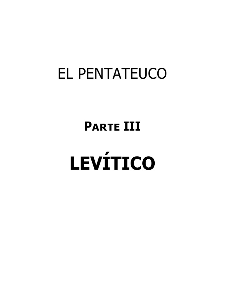 10-Pentateuco III-1 Intro - Levitico 1-16 2007 | Libro de levítico | Libro del éxodo
