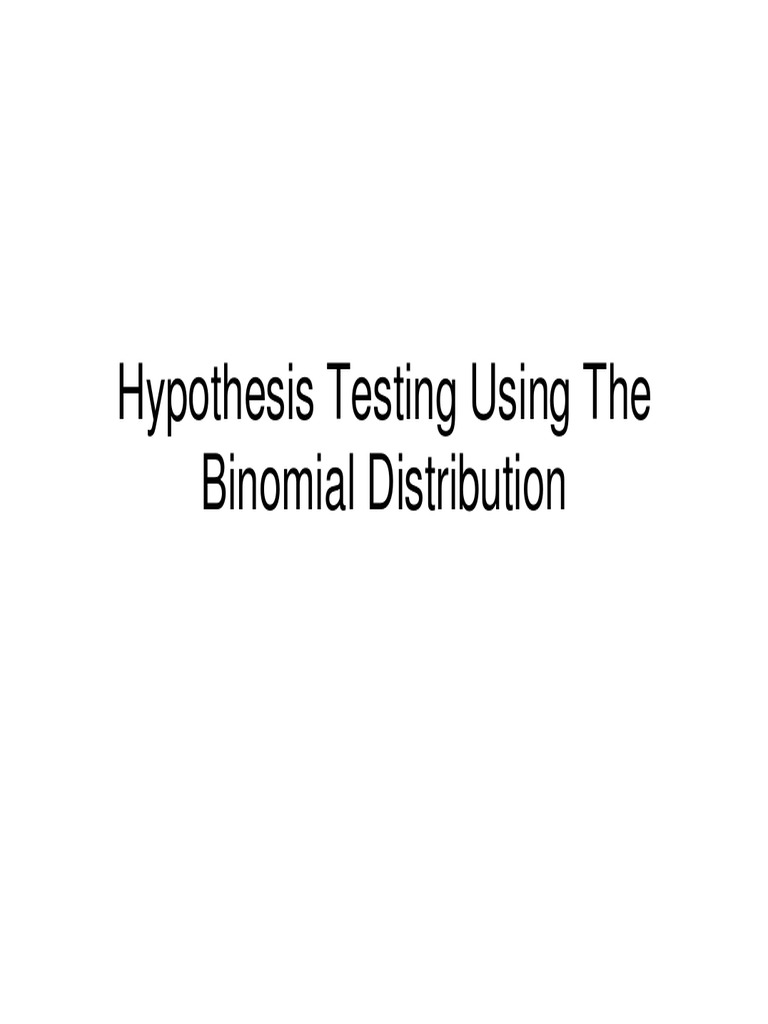 Hypothesis Testing Using The Binomial Distribution | PDF | Hypothesis ...