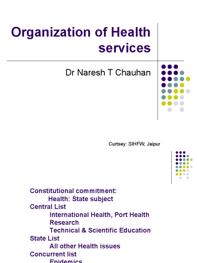 Organization of Health Services: DR Naresh T Chauhan | PDF | Health ...