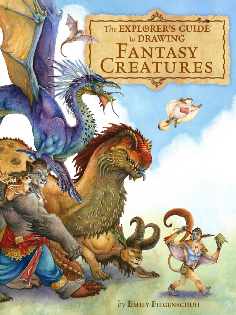 Explorer S Guide To Drawing Fantasy Creatures | PDF | Saddle ...