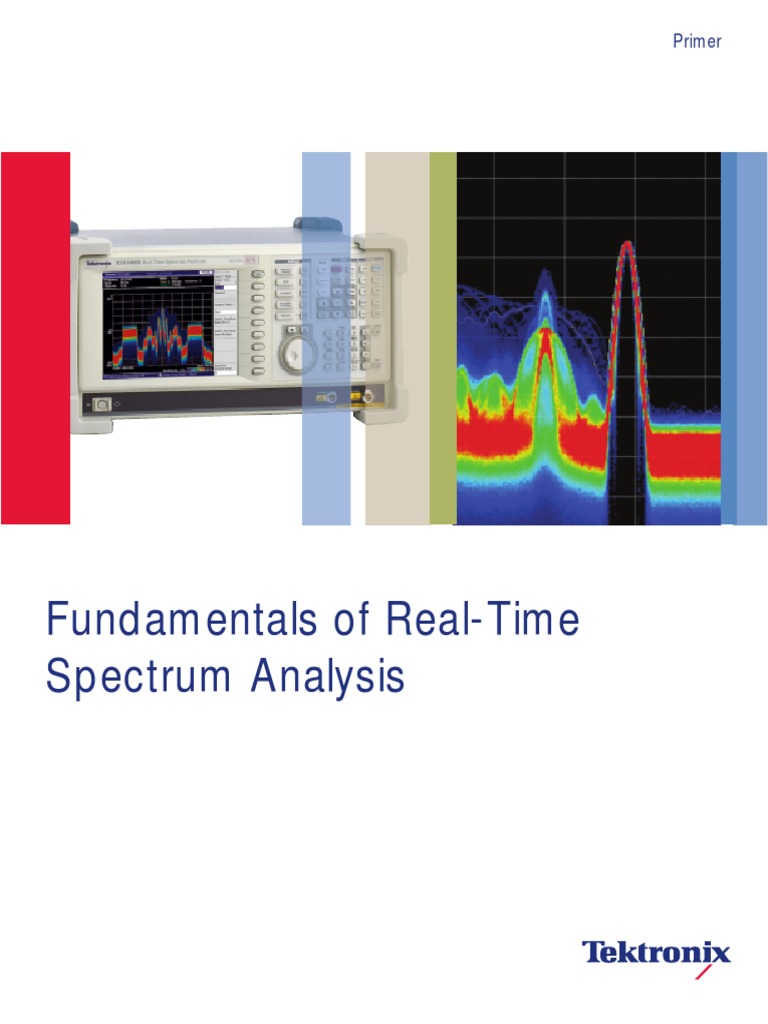 Fundamentals of Real-Time Spectrum Analysis Tektronix DFT FFT Fourier | PDF | Digital Signal ...