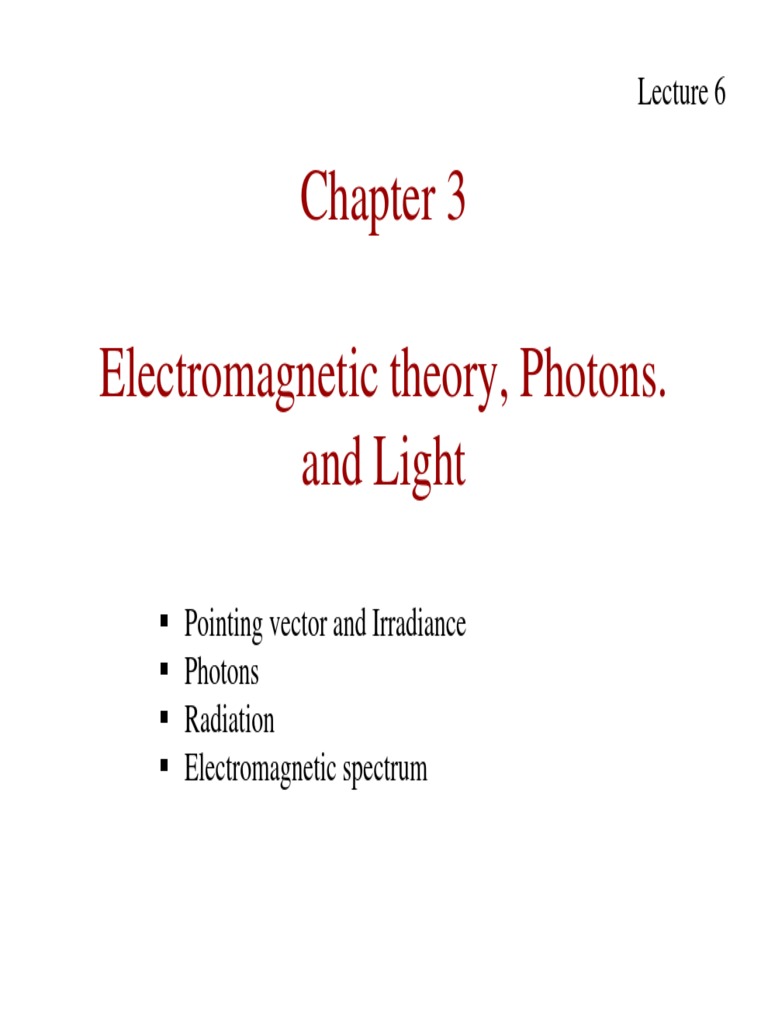 Lecture6 Ch3 Photons | PDF | Electromagnetic Radiation | Photon