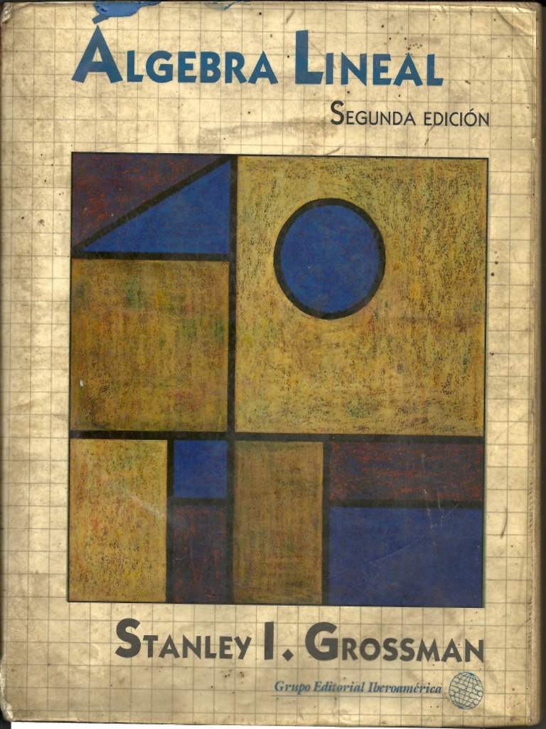 Libros de Algebra Lineal Grossman | PDF