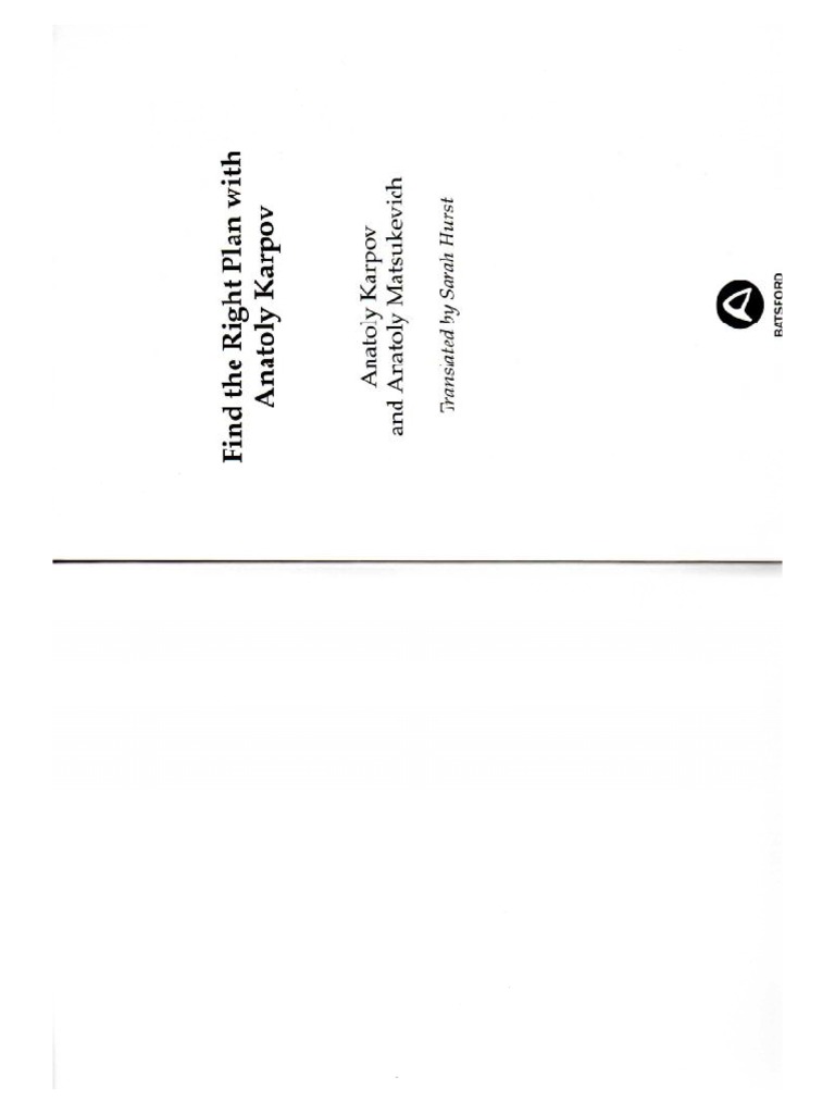 Anatoly Karpov - Find The Right Plan | PDF
