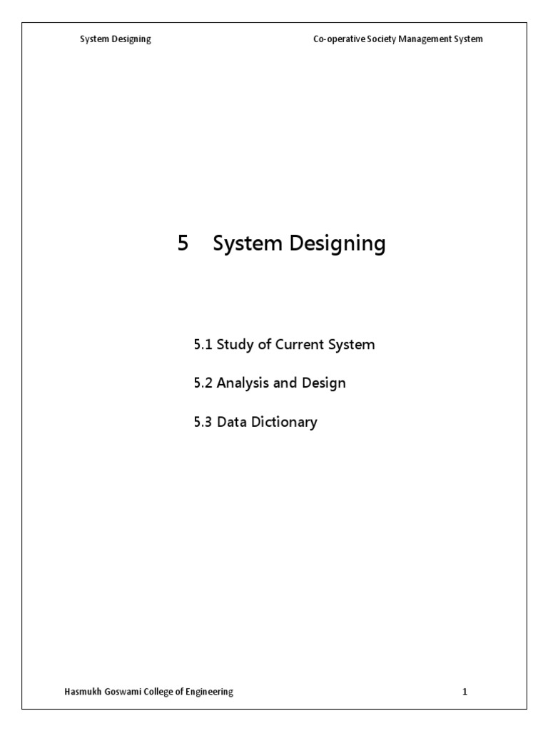 5 System Designing: 5.1 Study of Current System 5.2 Analysis and Design ...