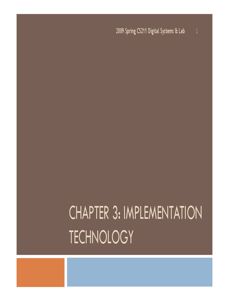 Chapter 3: Implementation Technology: 2009 Spring CS211 Digital Systems & Lab | PDF | Mosfet | Cmos