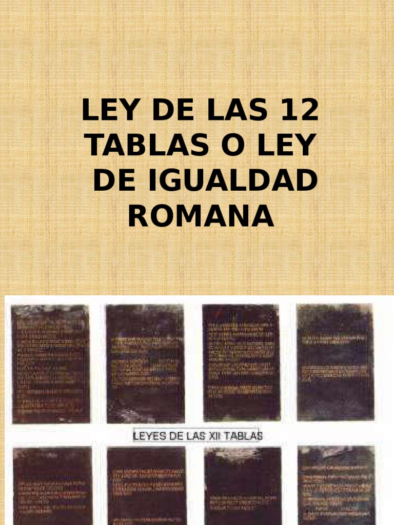 La Ley de las XII Tablas: El Primer Código Legal de la Antigua Roma y ...