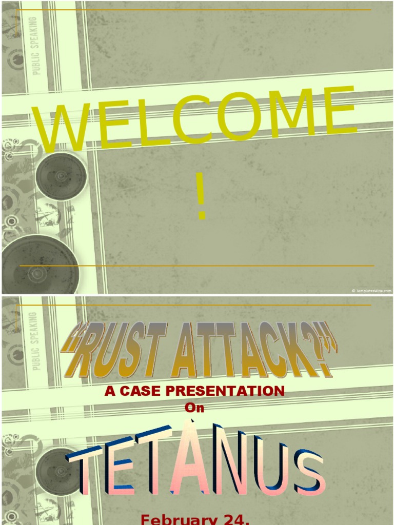 Case Pres Tetanus Final | PDF | Medical Specialties | Clinical Medicine