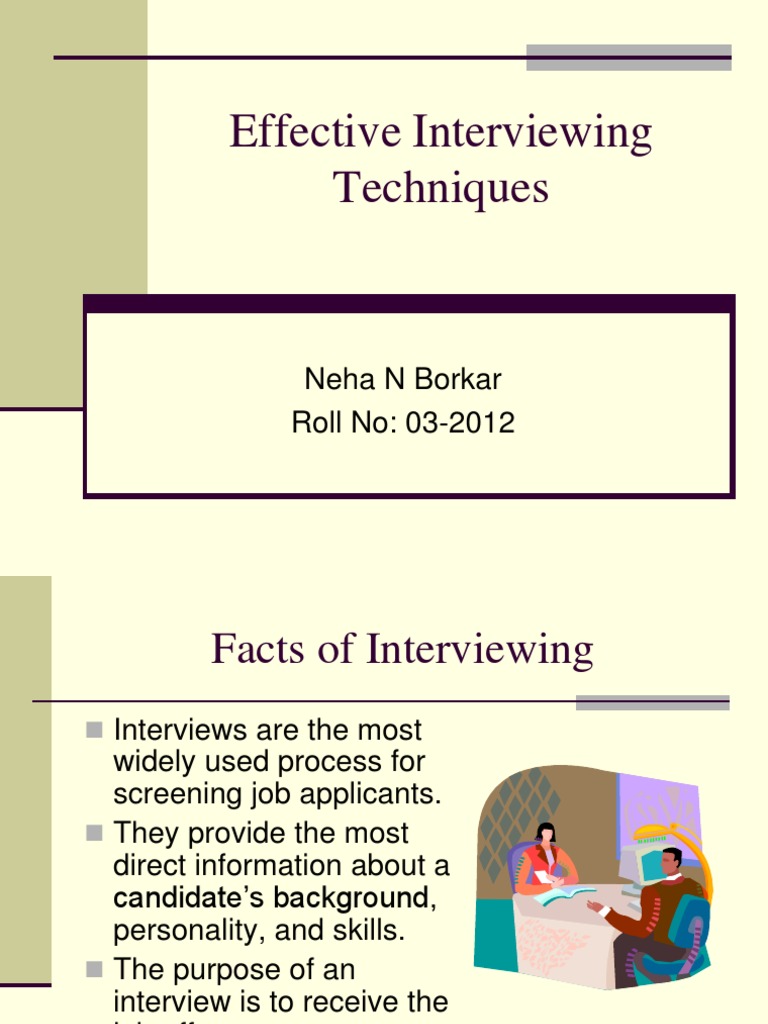Effective Interviewing Techniques | Interview | Employment