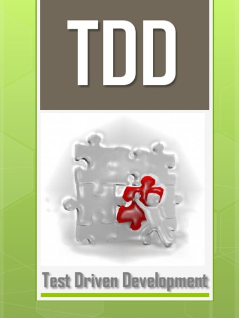 Test Driven Development - TDD & ATDD | PDF | Test Driven Development ...
