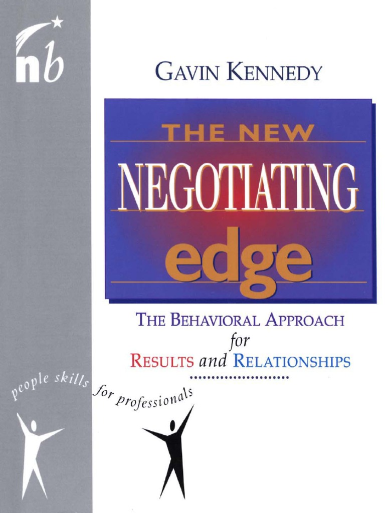Kennedy, Gavin - The New Negotiation Edge | PDF | Negotiation | Arbitration