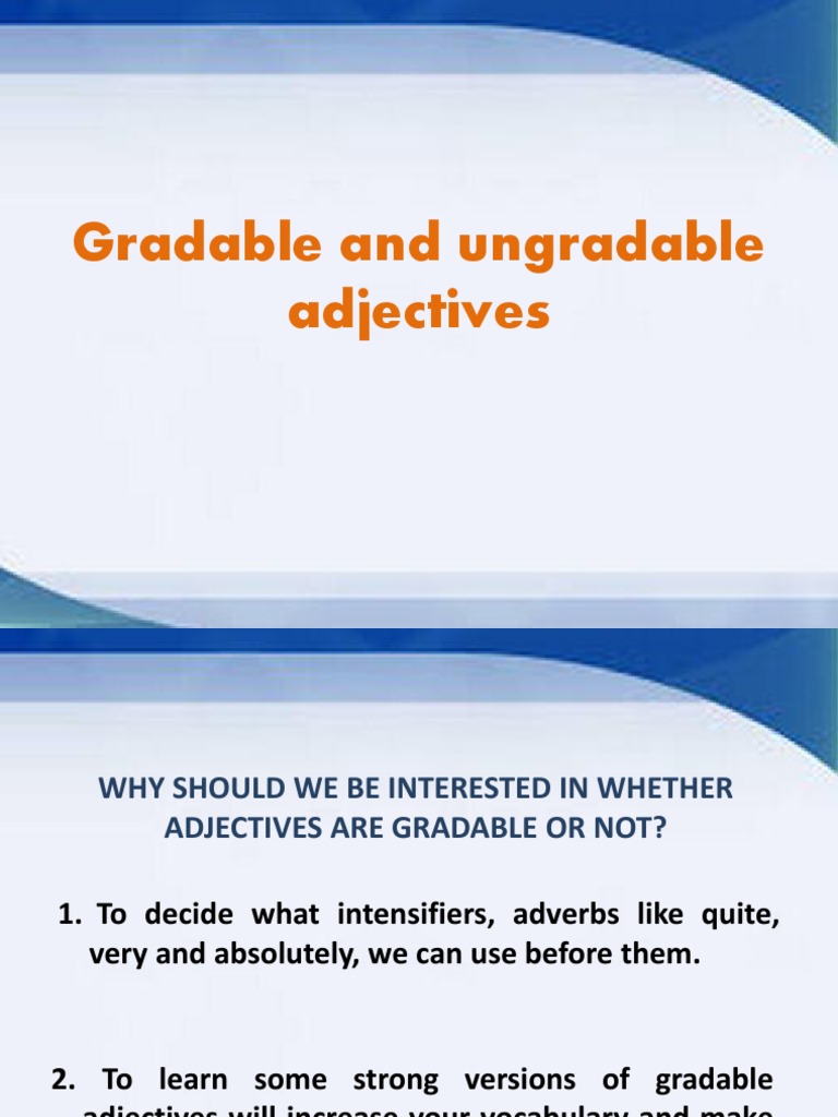 Gradable vs. Ungradable Adjectives | PDF | Adjective | Semiotics