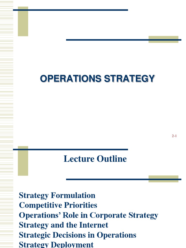 Operations Strategy | PDF | Strategic Management | Supply Chain