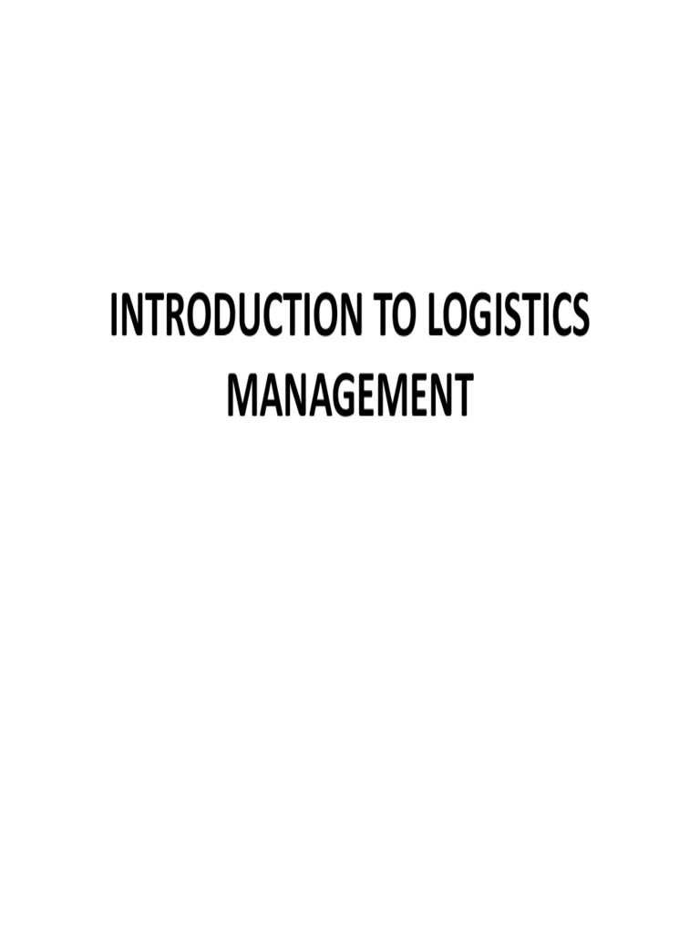 Introduction To Logistics Management | PDF | Logistics | Supply Chain