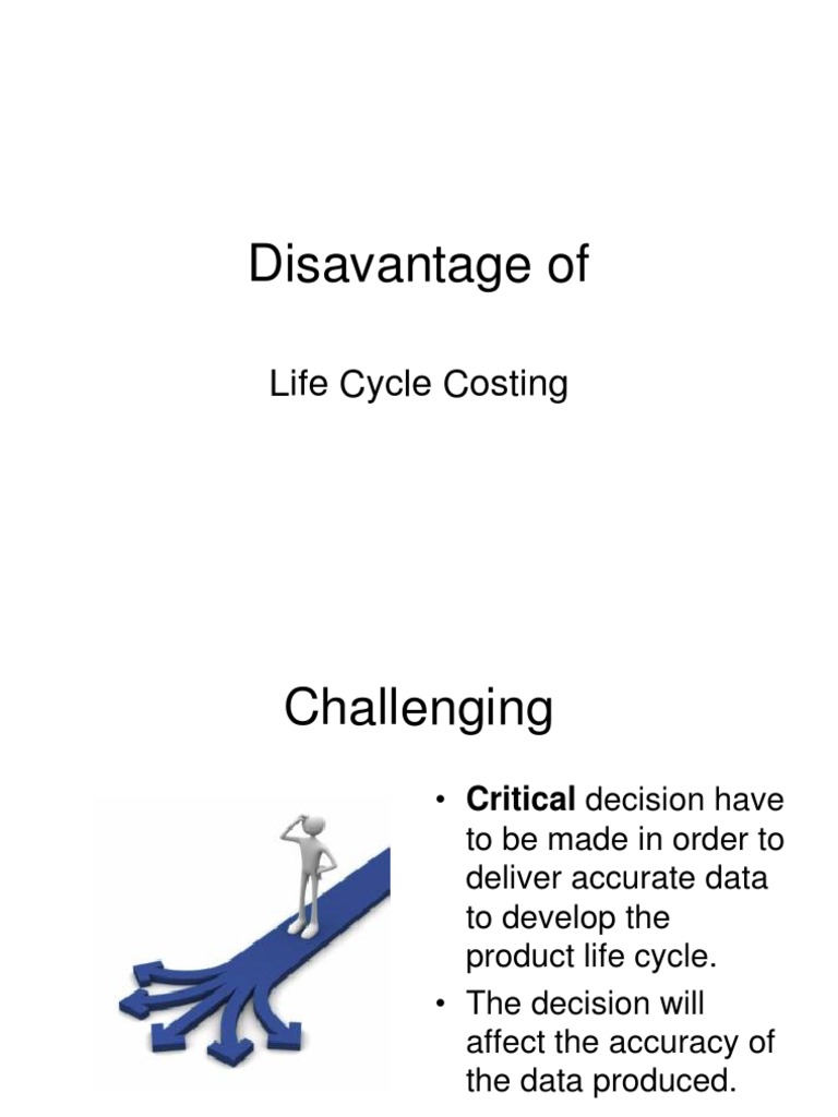 Disadvantage of Life Cycle Costing | PDF