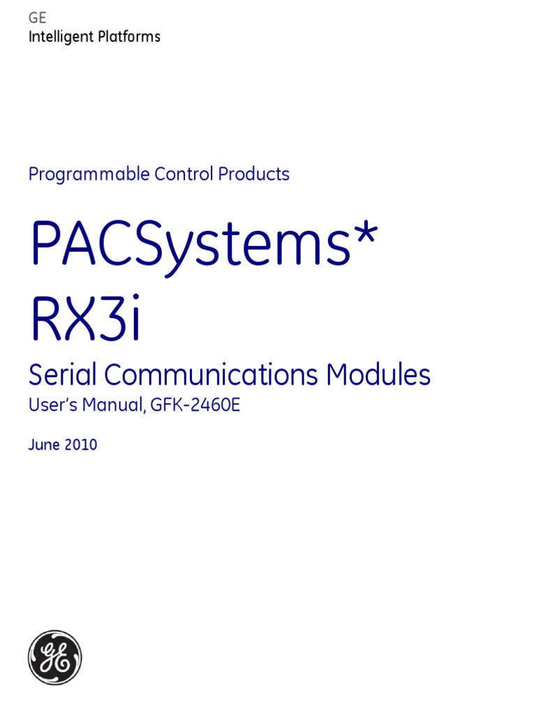 PACSystems RX3i Serial Communications Modules User's Manual, GFK-2460E ...