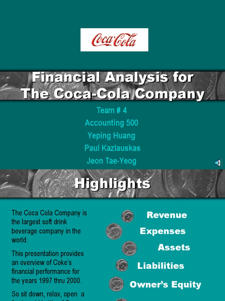 Financial Analysis For The Coca-Cola Company: Team # 4 Accounting 500 ...