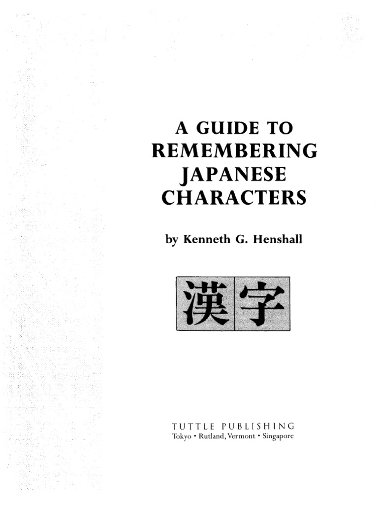 A Guide To Remembering Japanese Characters | PDF