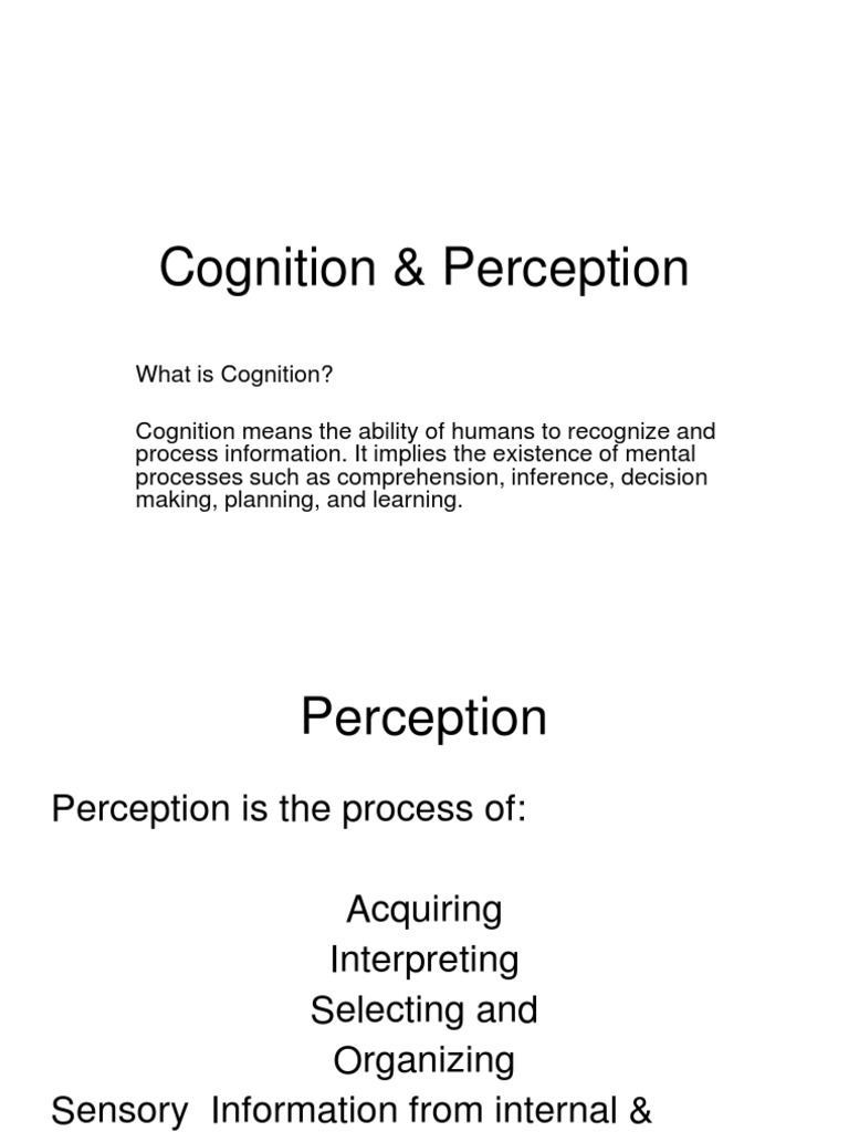 Cognition and Perception Guide | PDF | Perception | Behavioral Neuroscience