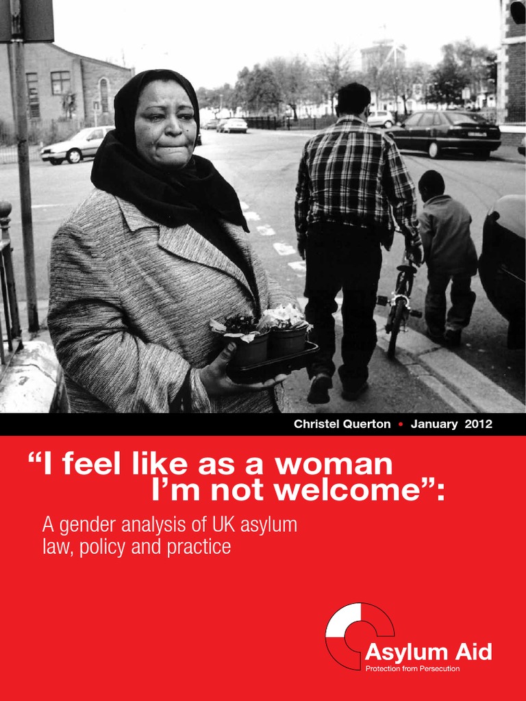 Asylum Aid 2012 - I Feel Like As A Woman I'm Not Welcome | PDF | Asylum ...