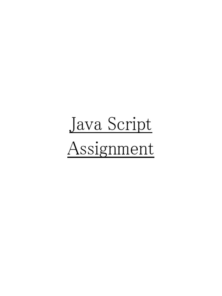 JavaScript Assignment Overview | PDF
