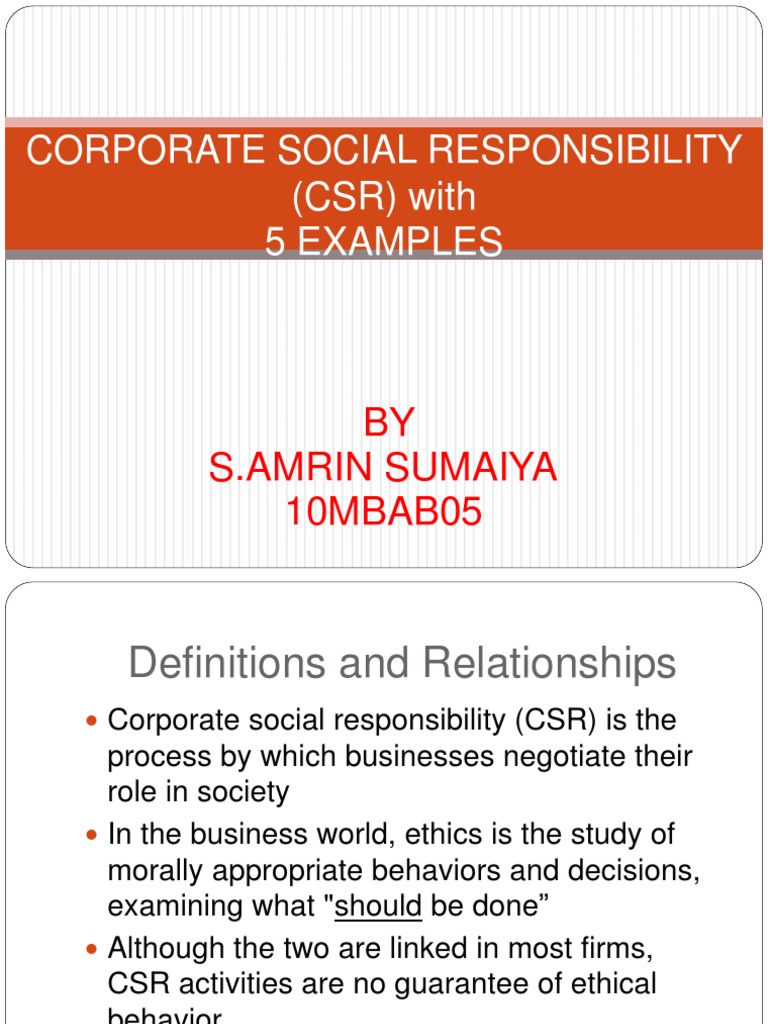 Corporate Social Responsibility (CSR) With 5 Examples: BY S.Amrin ...