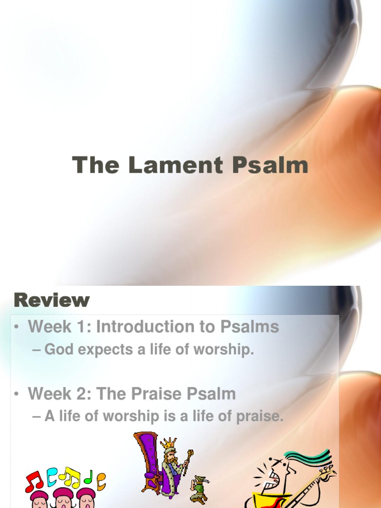 3 - The Lament Psalm | Psalms | Theology