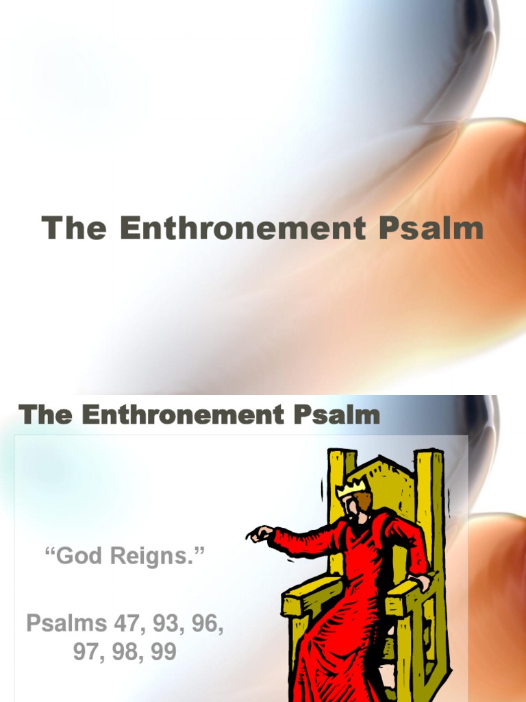 8 - The Enthronement Psalm