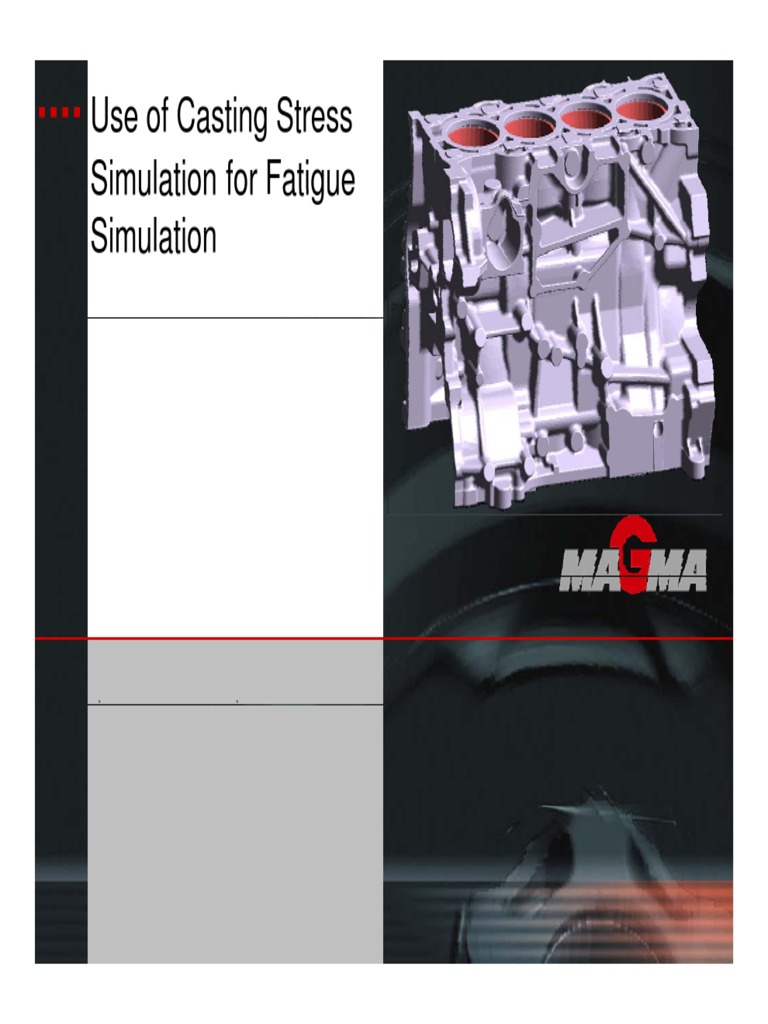 MAGMA SimulationFatique | PDF | Casting (Metalworking) | Finite Element ...