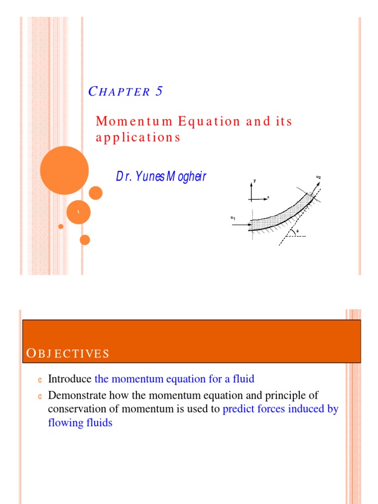 Chapter 5 - Momentum Equation and Its Applications | PDF | Momentum | Force