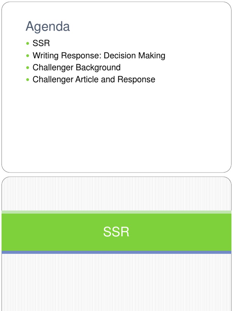 Agenda: SSR Writing Response: Decision Making Challenger Background ...
