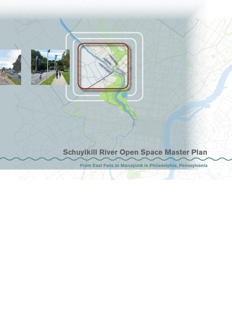 Schuylkill River Open Space Master Plan: From East Falls To Manayunk in ...
