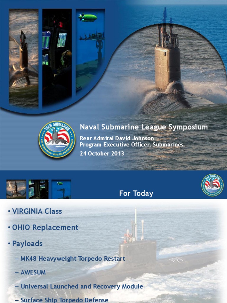PEO SUB NSL Symposium FINAL 24 Oct 13 | PDF | Ships | Naval Warfare