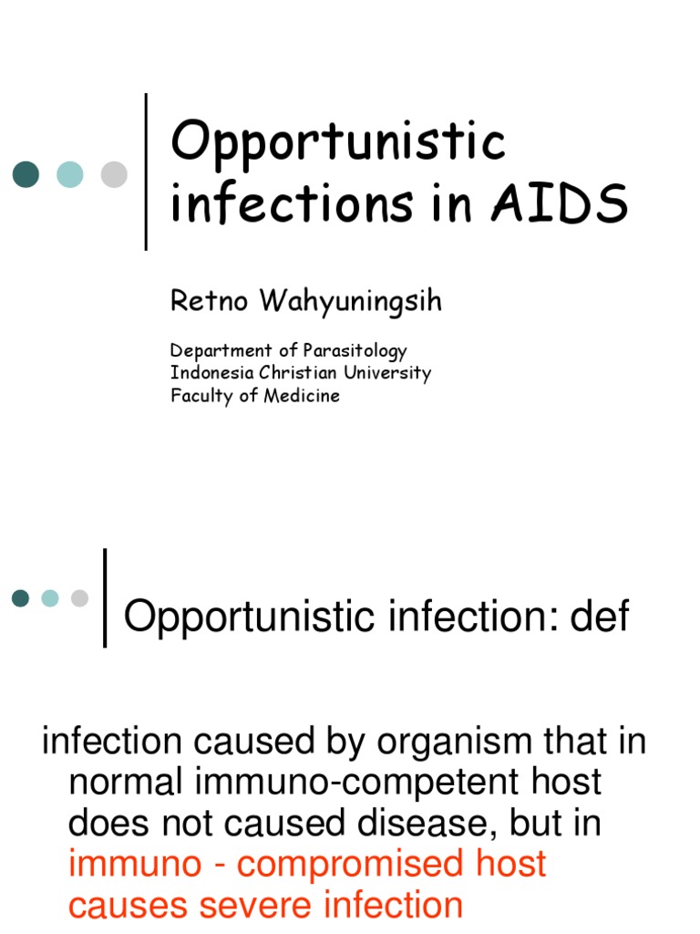12. Prof Retno - Opportunistic infections in AIDS Edit.ppt | Hiv/Aids ...