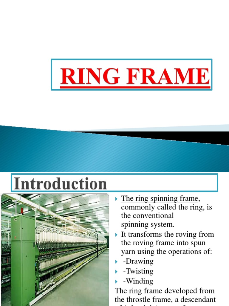 Ring Frame | PDF | Yarn | Spinning (Textiles)
