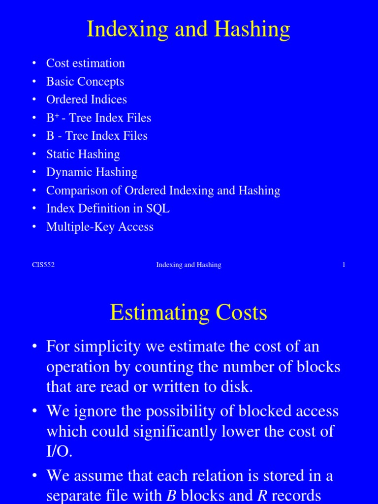 CIS552 Indexing and Hashing 1 | PDF | Database Index | Information Technology Management