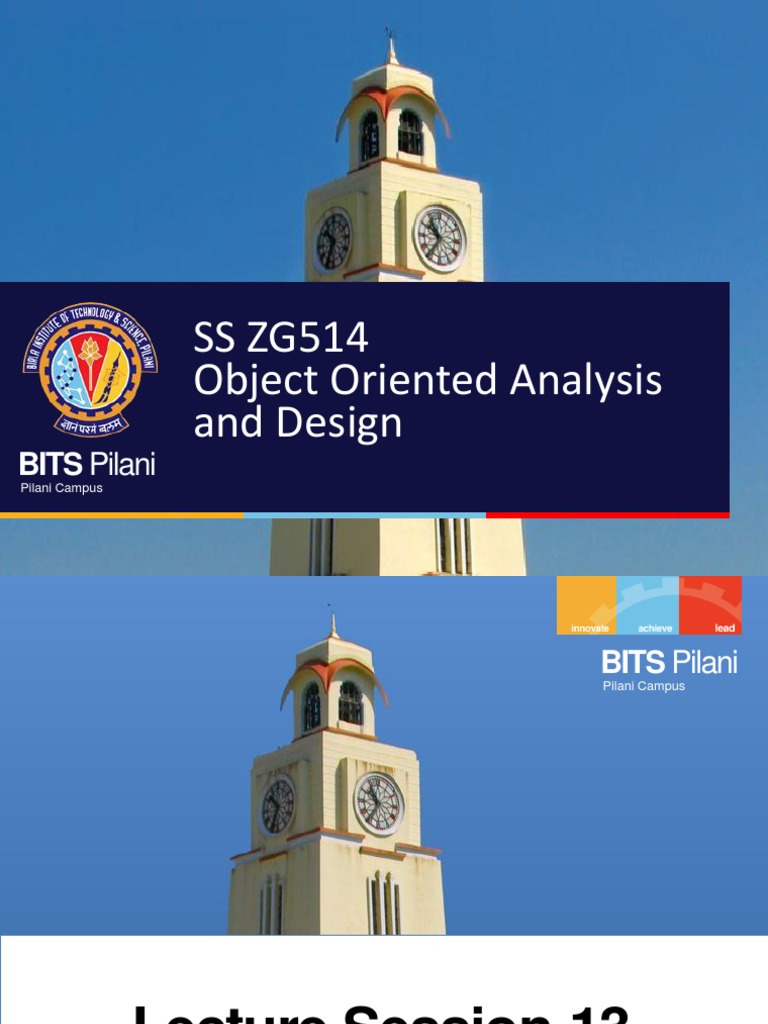 SS ZG514 Object Oriented Analysis and Design: BITS Pilani BITS Pilani | PDF | Software Design ...