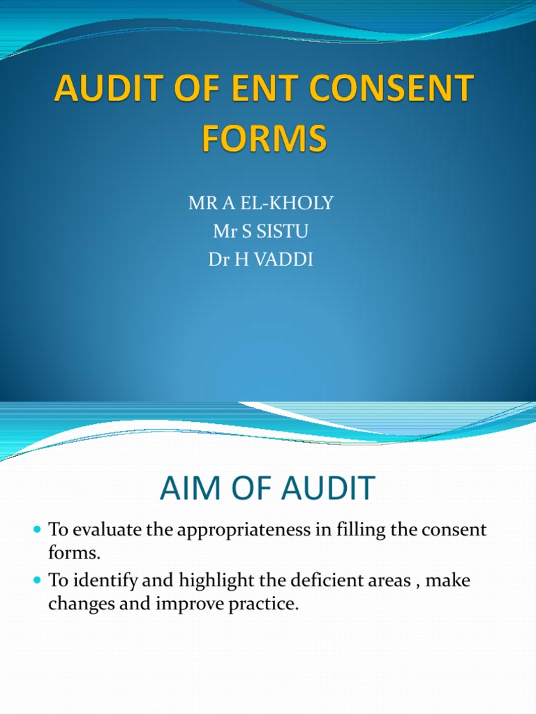 Audit of Ent Consent Forms | PDF | Surgery | Patient