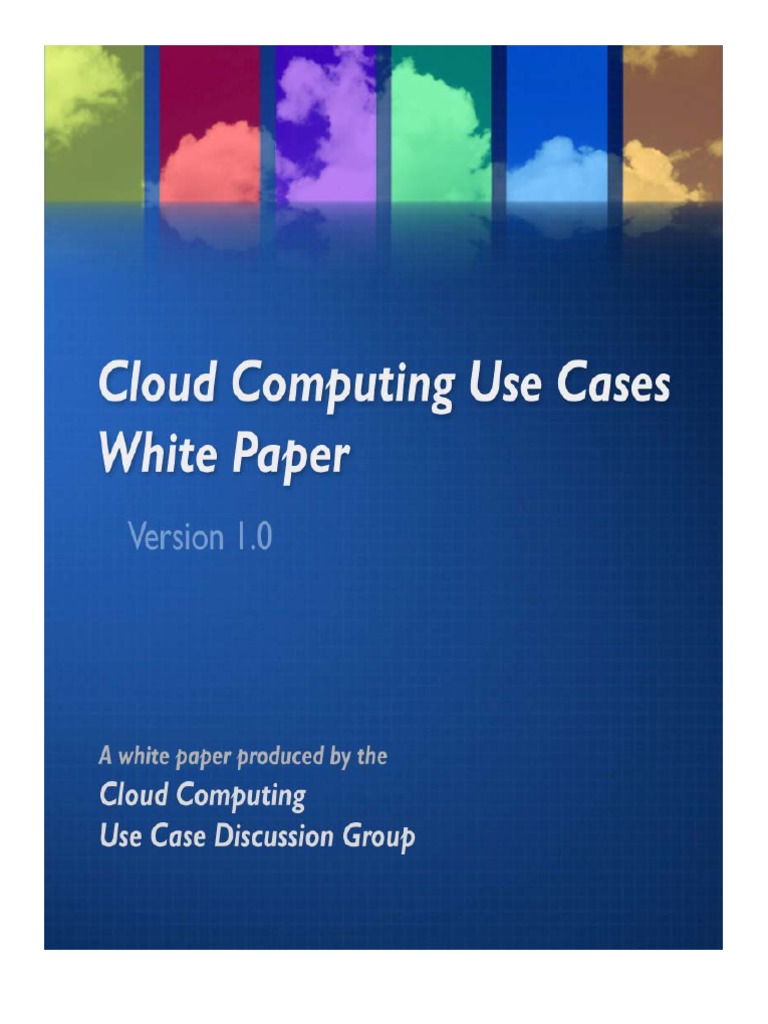 Cloud Computing Use Cases Whitepaper | PDF | Platform As A Service ...