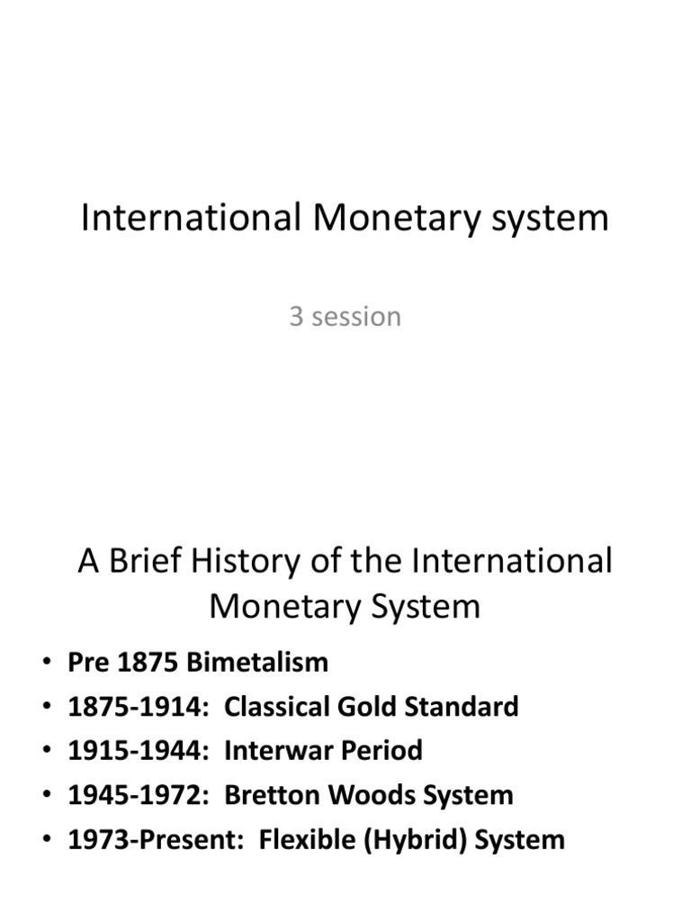 3 Session History of Monetary Systems | PDF | History