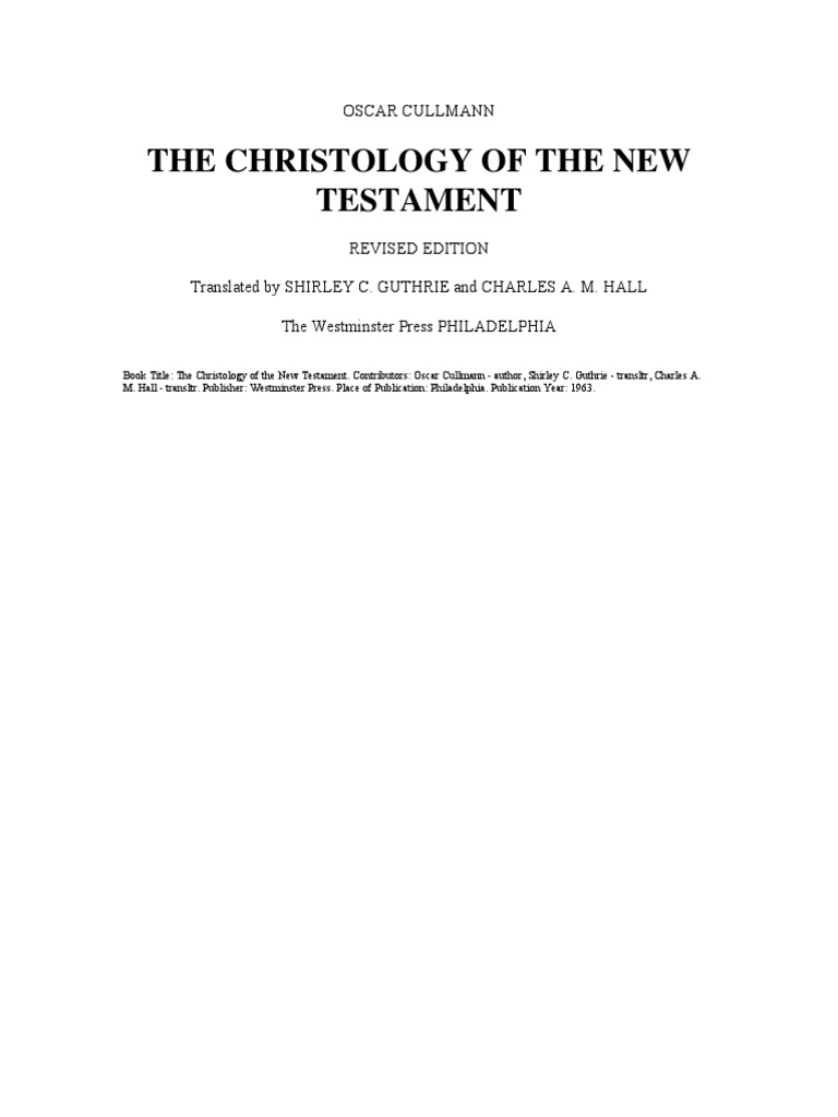 Oscar Cullmann The Christology of The New Testament 1959 | PDF ...