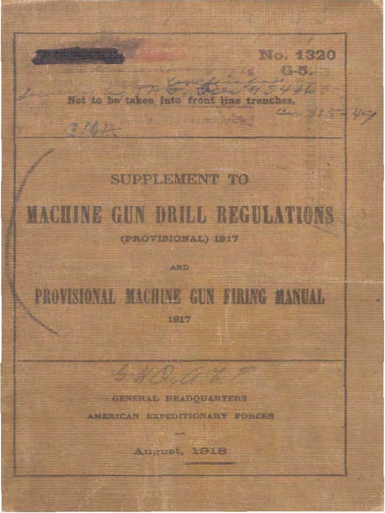 Supplement To Machine Gun Drill Regulations (Provisional) 1917 and ...