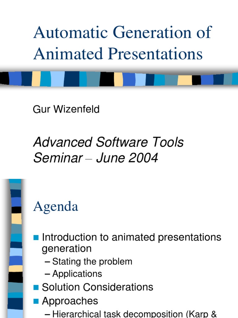 Automatic Generation of Animated Presentations: Advanced Software Tools ...