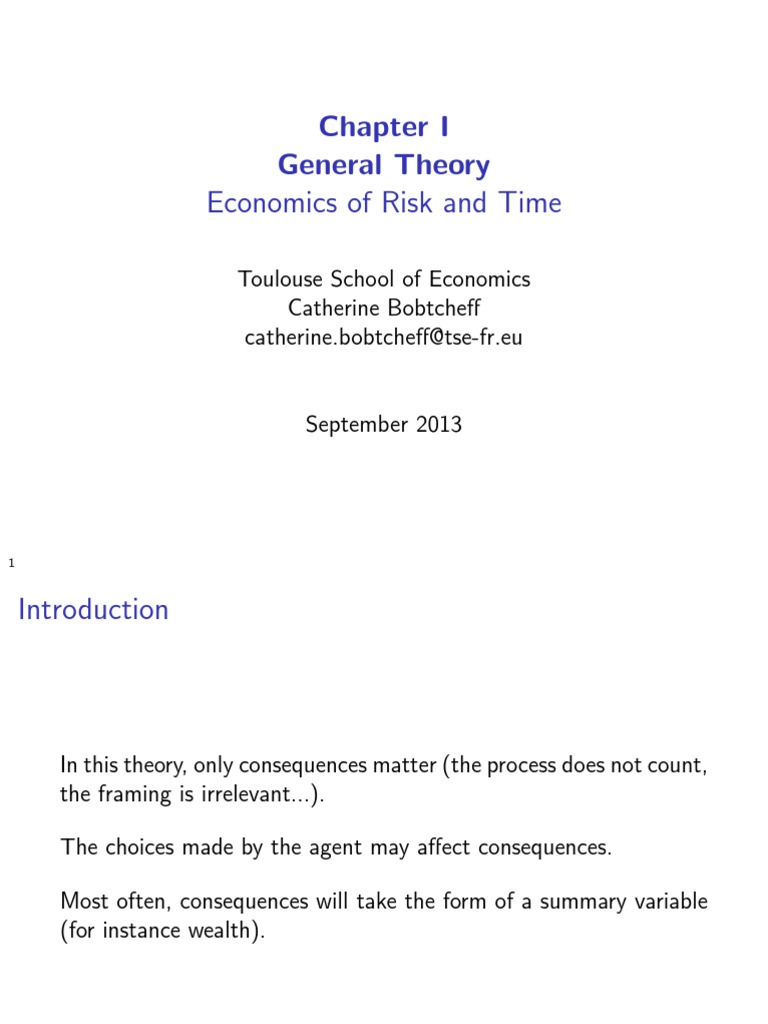General Theory Economics of Risk and Time: Toulouse School of Economics ...