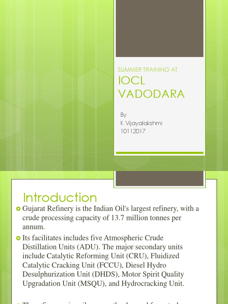 Iocl Vadodara: Summer Training at | PDF | Oil Refinery | Cracking ...
