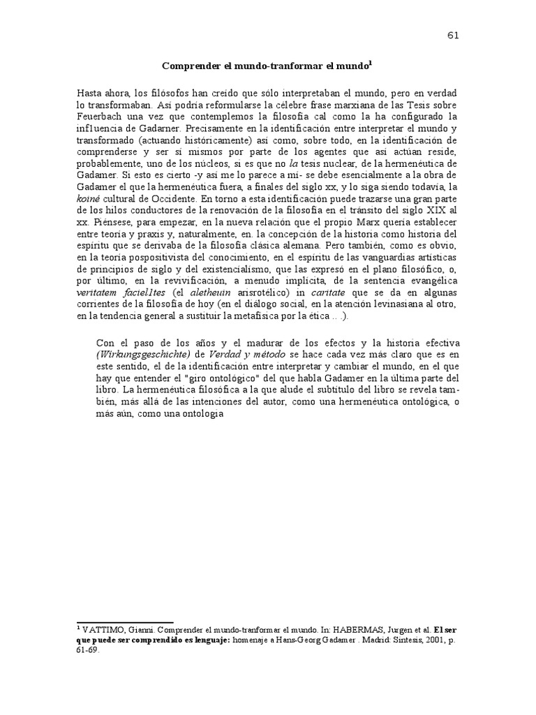 La identificación entre interpretar y transformar el mundo como núcleo ...