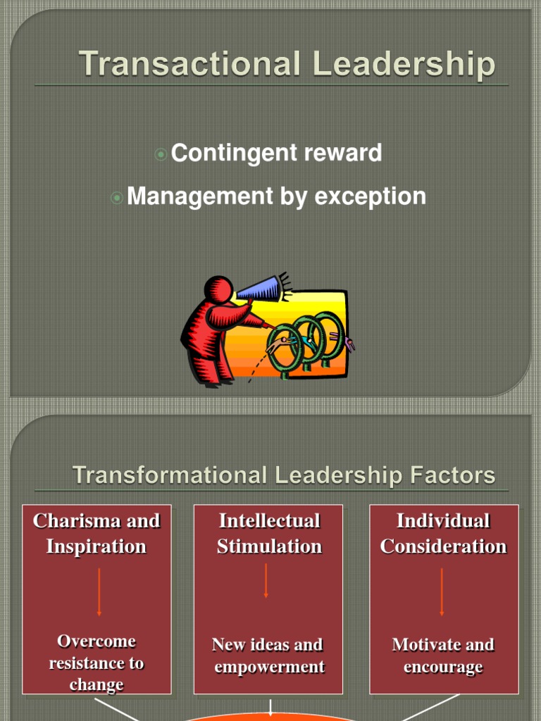 Transformational vs. Transactional Leadership | PDF | Self-Improvement