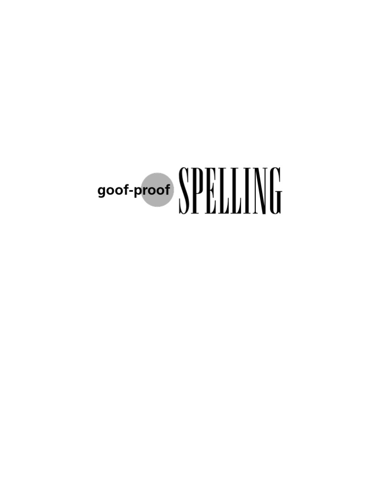 Goof Proof Spelling | PDF | Mnemonic | Consonant