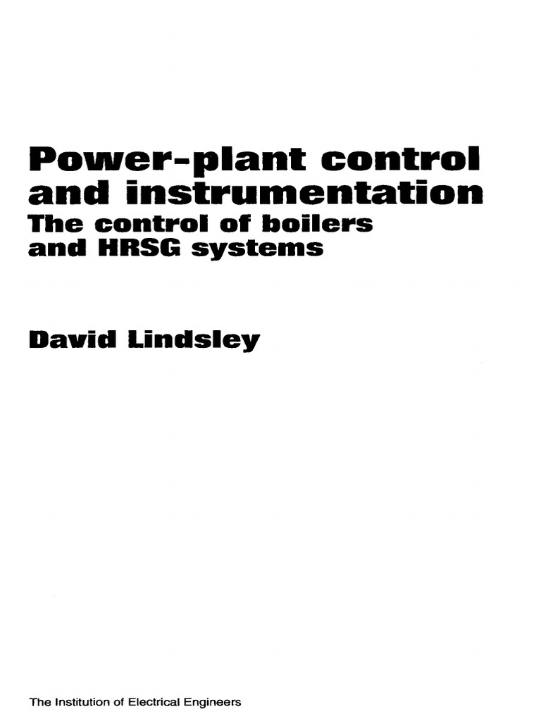 Power Plant Control and Instrumentation The Control of Boilers and HRSG ...