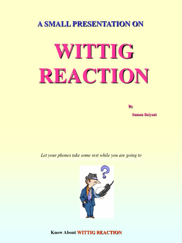 Overview of the Wittig Reaction | PDF | Alkene | Molecules